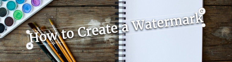 How to Create a Watermark - Watermark.ws Blog